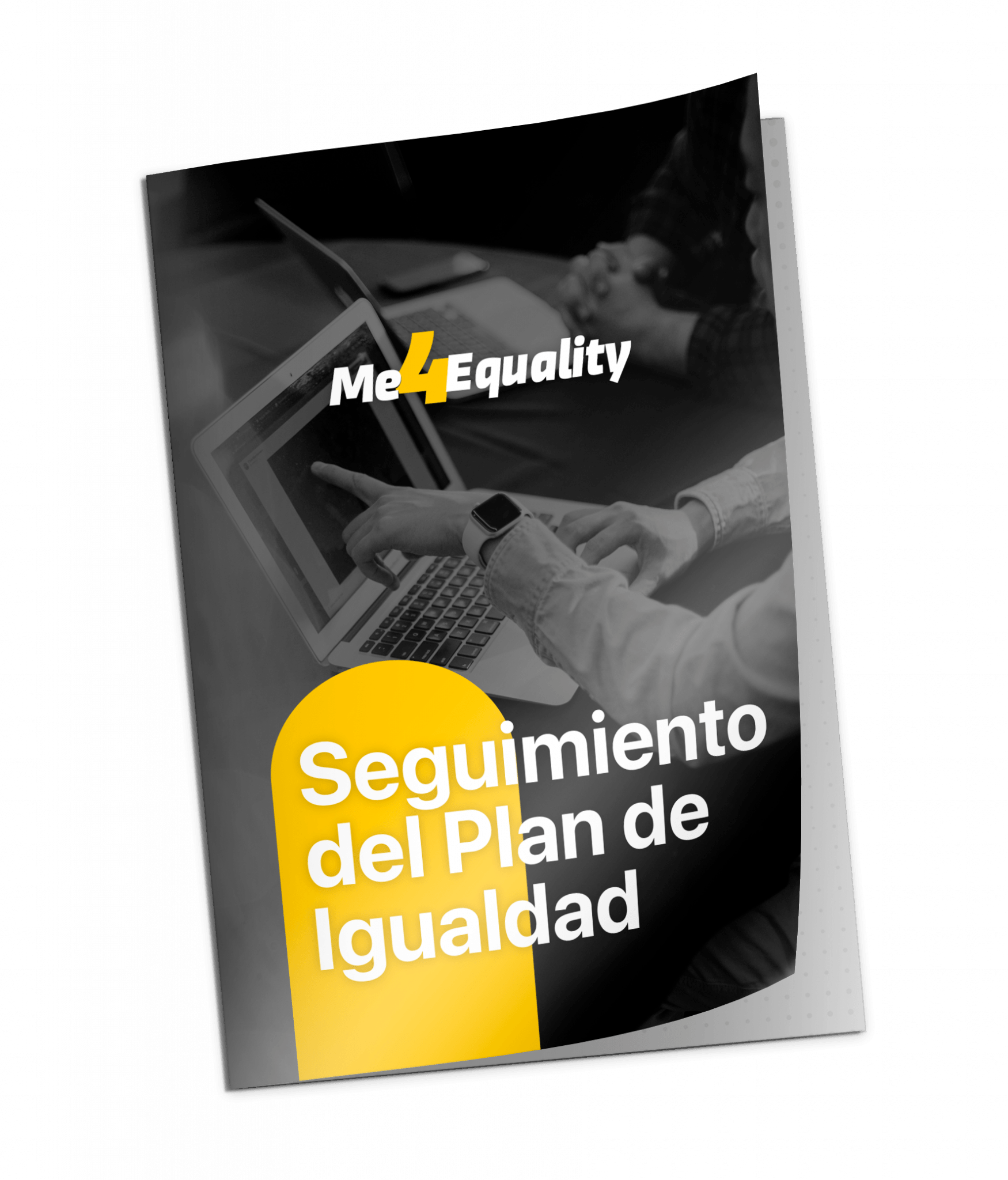Seguimiento del Plan de Igualdad - Me4Equality